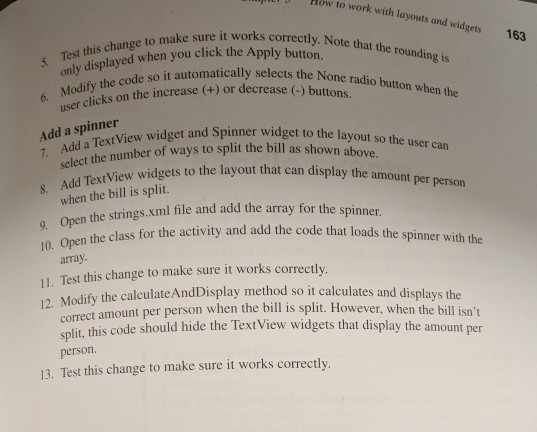 Add radio buttons and a spinner In this exercise, | Chegg.com