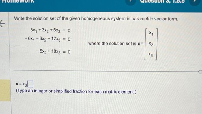 Solved Write the solution set of the given homogeneous | Chegg.com