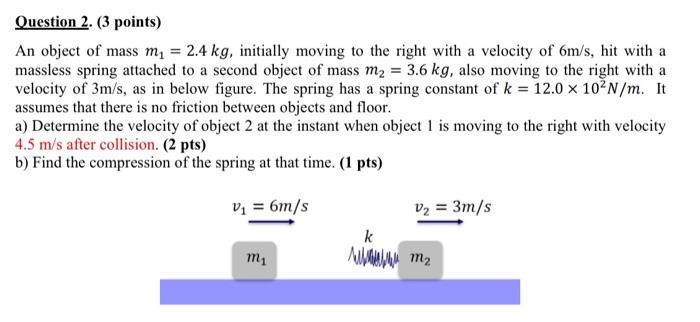 Solved An object of mass m1=2.4 kg, initially moving to the | Chegg.com
