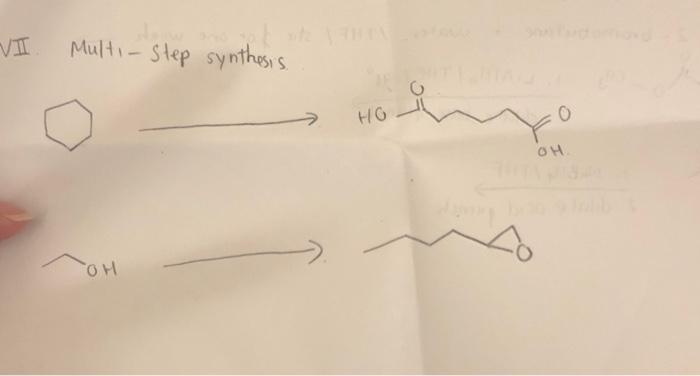 Solved VII. Multi-Step synthesis | Chegg.com