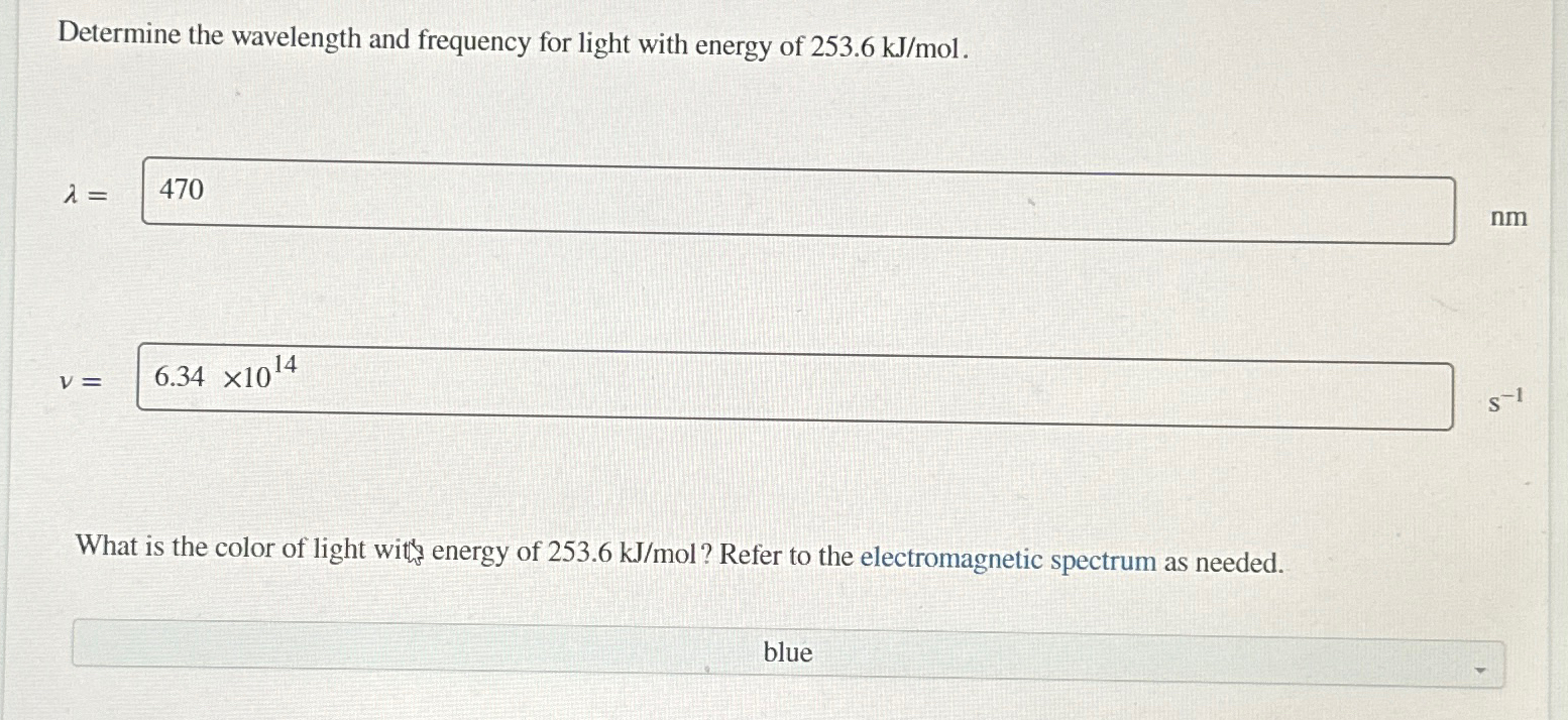 Solved Determine the wavelength and frequency for light with | Chegg.com