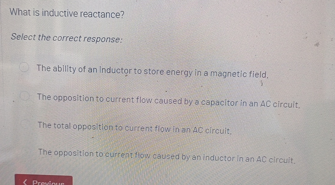 Solved What is inductive reactance?Select the correct | Chegg.com