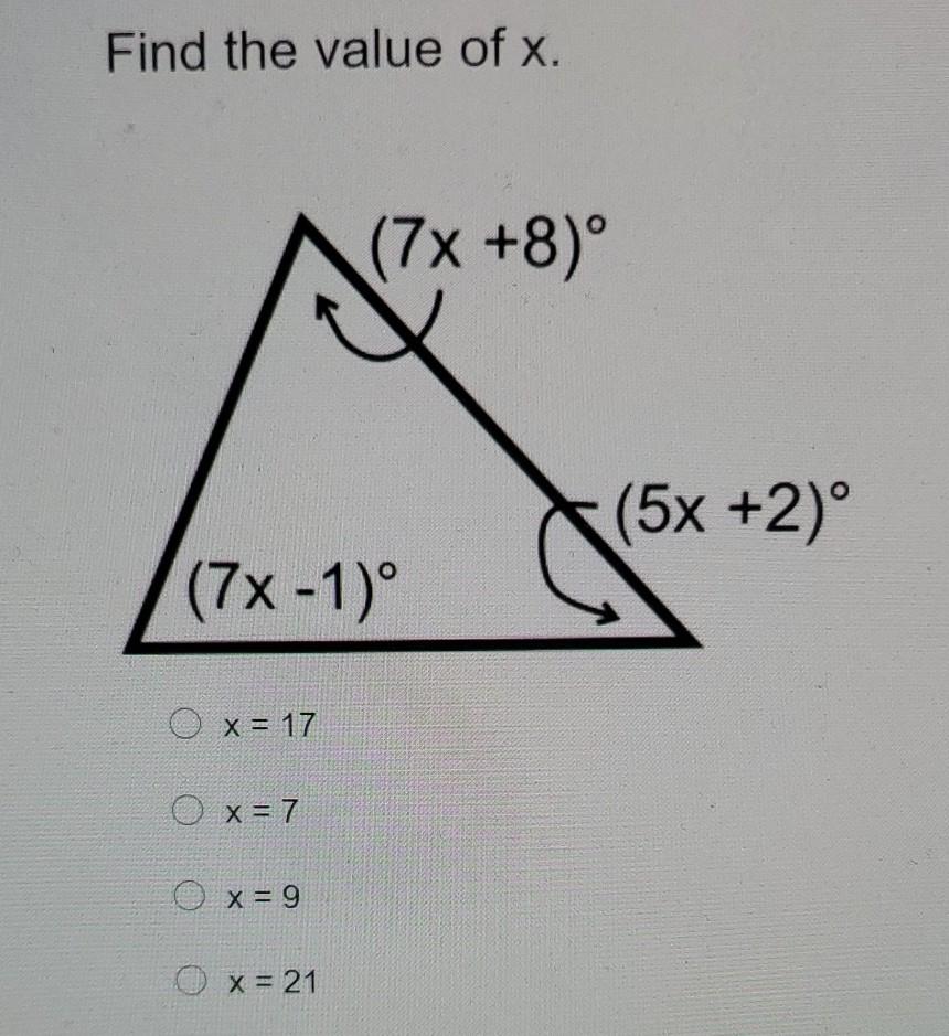 Solved Find the value of x. (7x +8)° (5x +2)° (7x -10° o | Chegg.com
