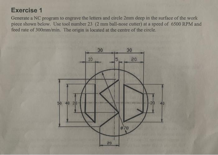 Solved Exercise 1 Generate a NC program to engrave the | Chegg.com