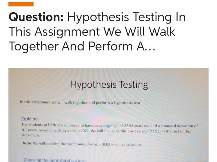 Question: Hypothesis Testing In This Assignment We | Chegg.com