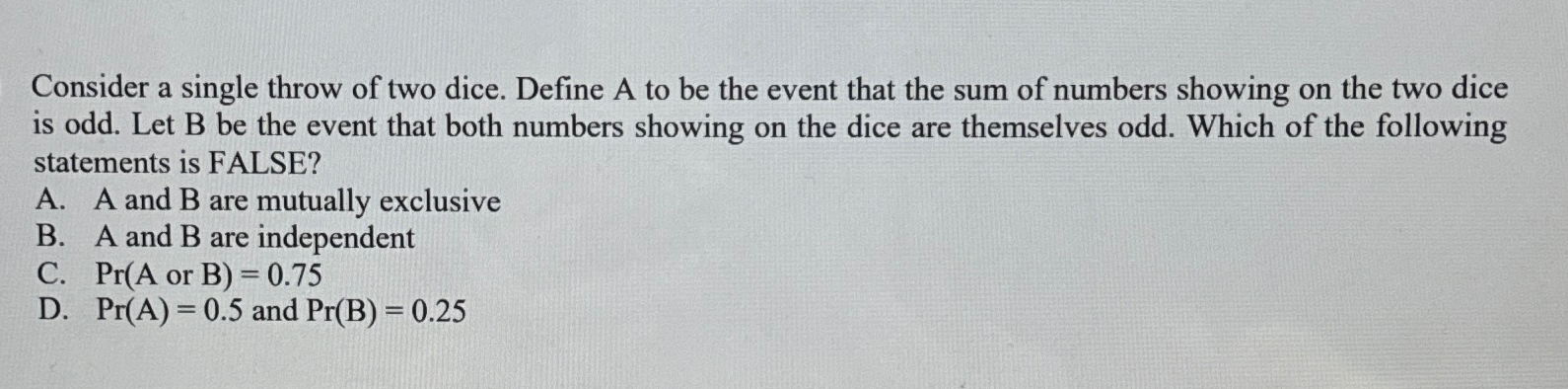 Solved Consider a single throw of two dice. Define A ﻿to be | Chegg.com