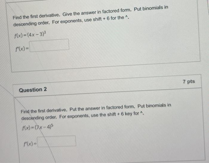 Solved Find the first derivative. Give the answer in | Chegg.com
