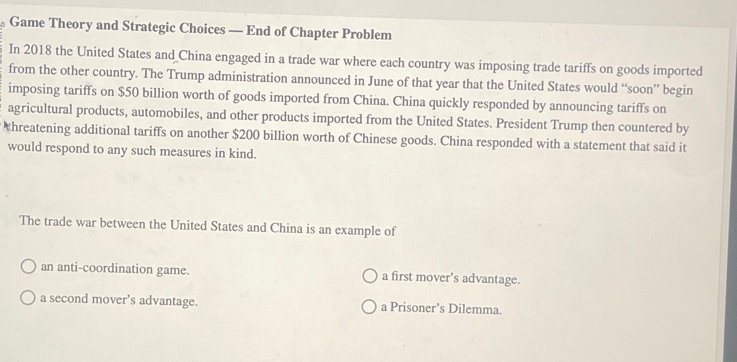 Solved Game Theory and Strategic Choices - ﻿End of Chapter | Chegg.com