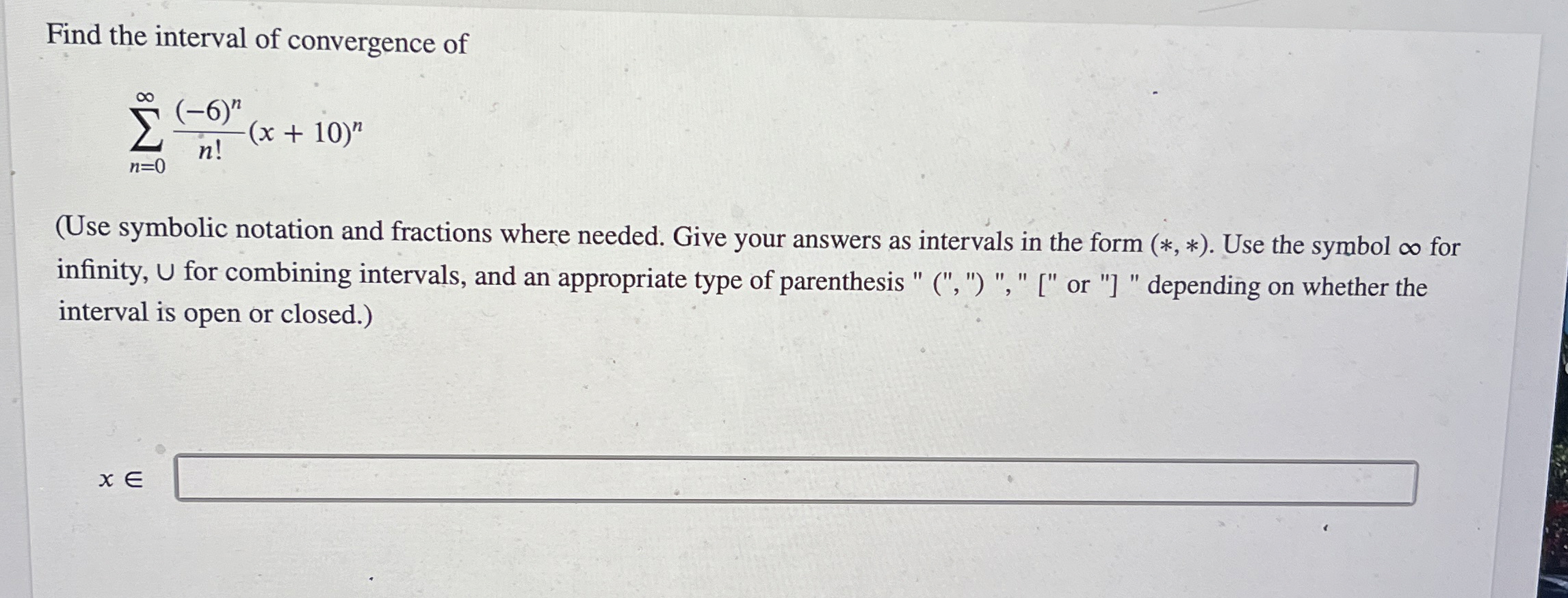 Solved Find the interval of convergence | Chegg.com