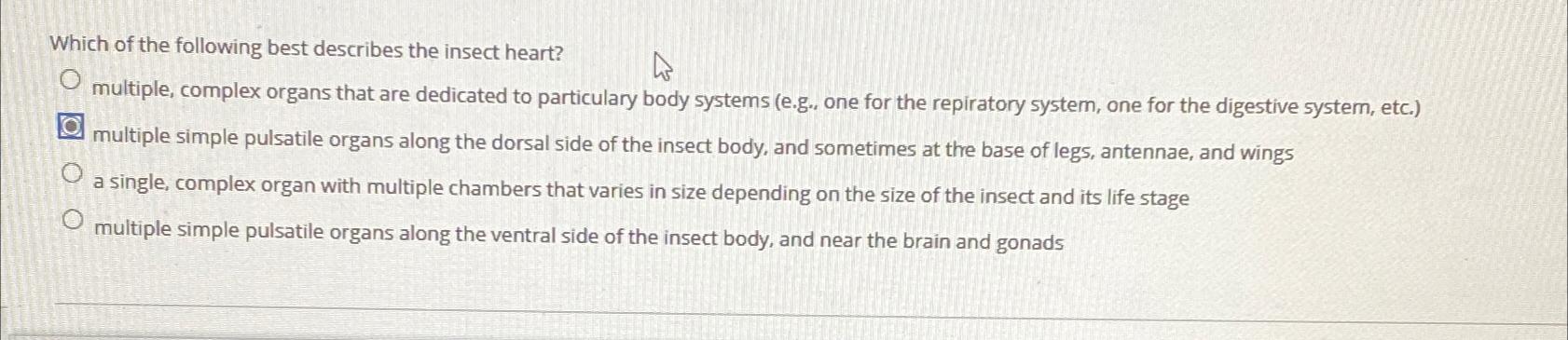 Solved Which of the following best describes the insect | Chegg.com