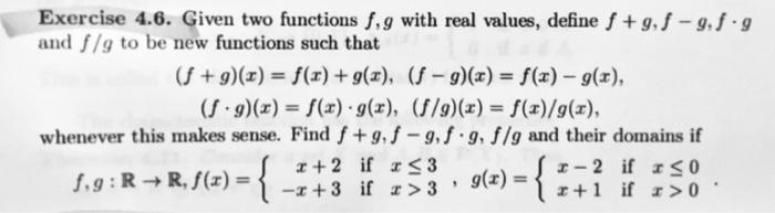 Solved Exercise 4.6. Given two functions f,g with real | Chegg.com