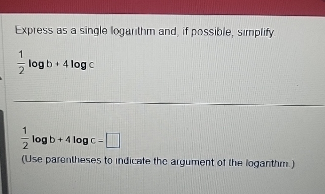 Solved Express as a single logarithm and, if possible, | Chegg.com