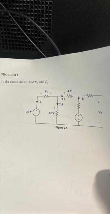 Solved In the circuit shown, find V1 and V2In the circuit | Chegg.com