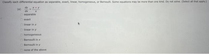 Solved Classify each differential equation as separable, | Chegg.com