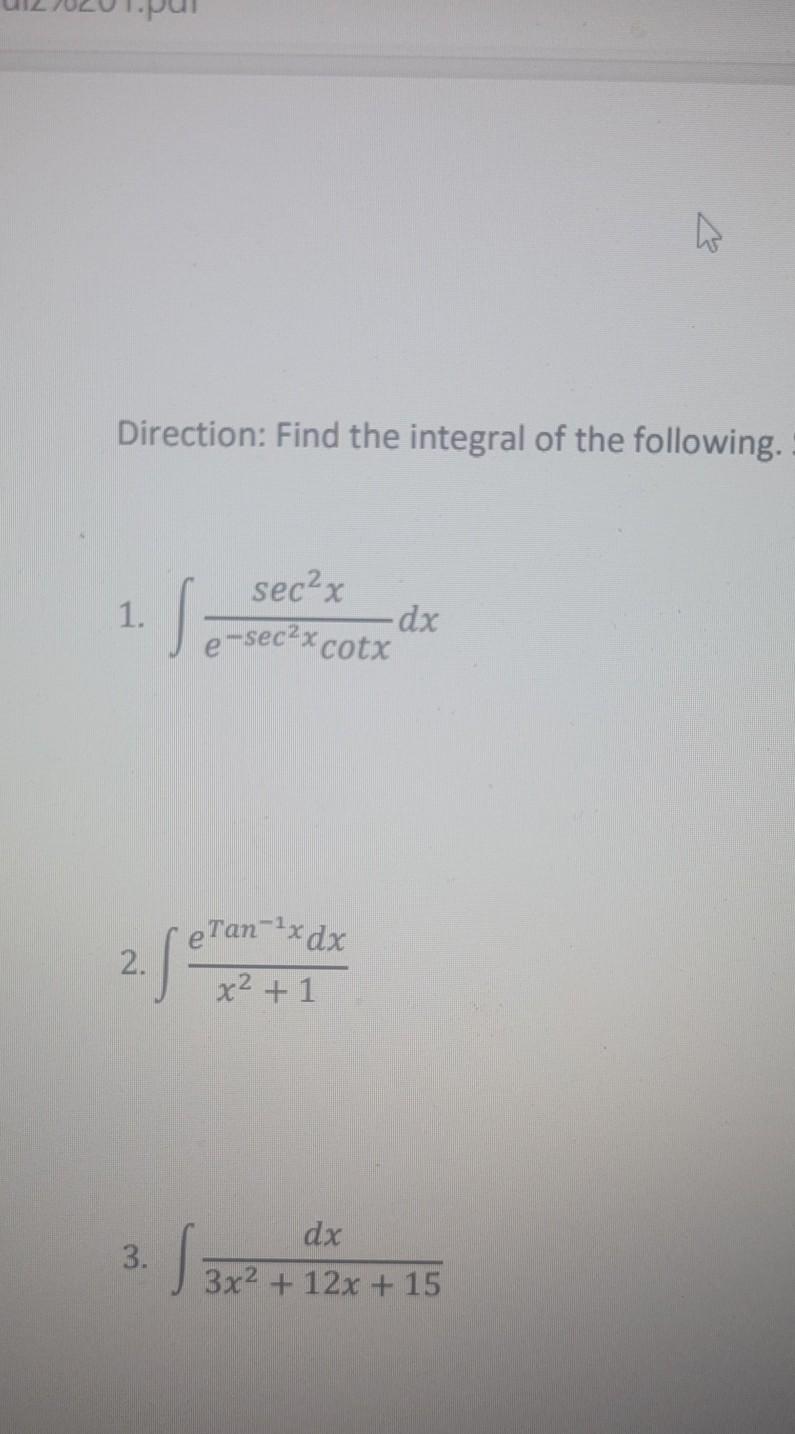 Solved Direction: Find the integral of the following. sec2x | Chegg.com