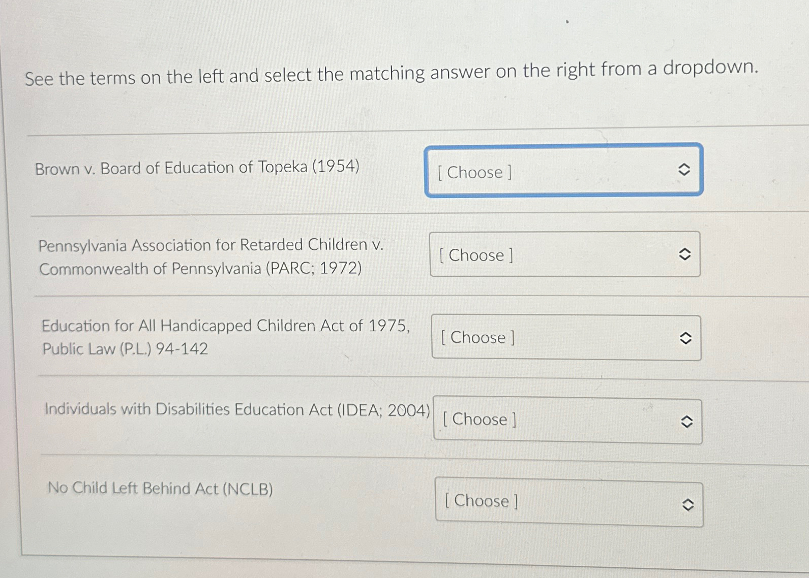 Solved See the terms on the left and select the matching | Chegg.com