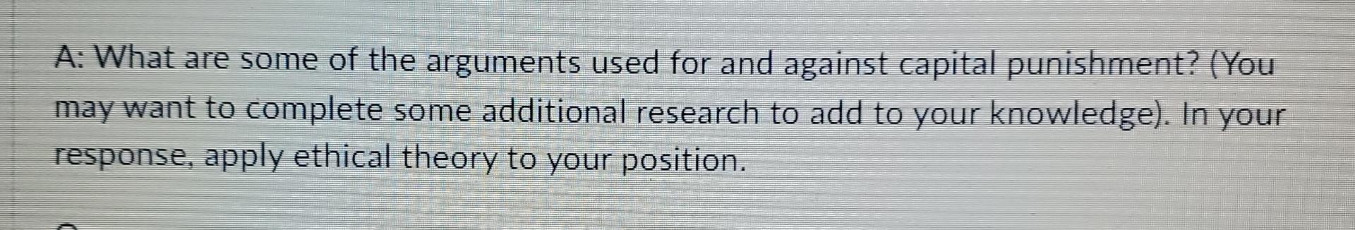 Solved A: What are some of the arguments used for and | Chegg.com