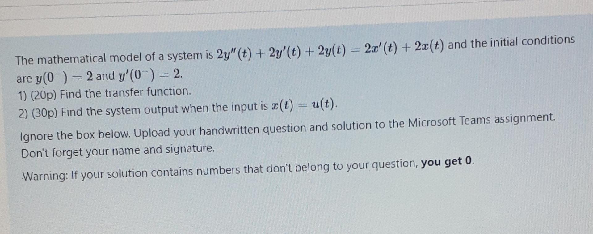 Solved The mathematical model of a system is | Chegg.com