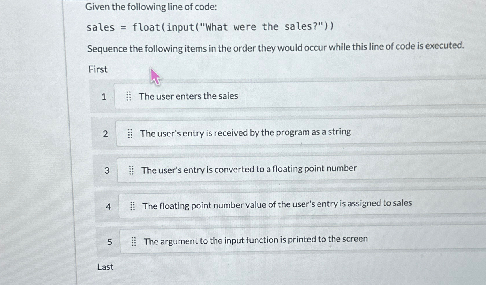 Solved Given the following line of code:sales = ﻿float | Chegg.com