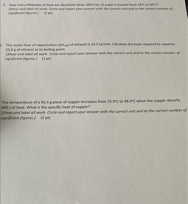 Solved 1 How Many Kilojoules Of Heat Are Absorbed When