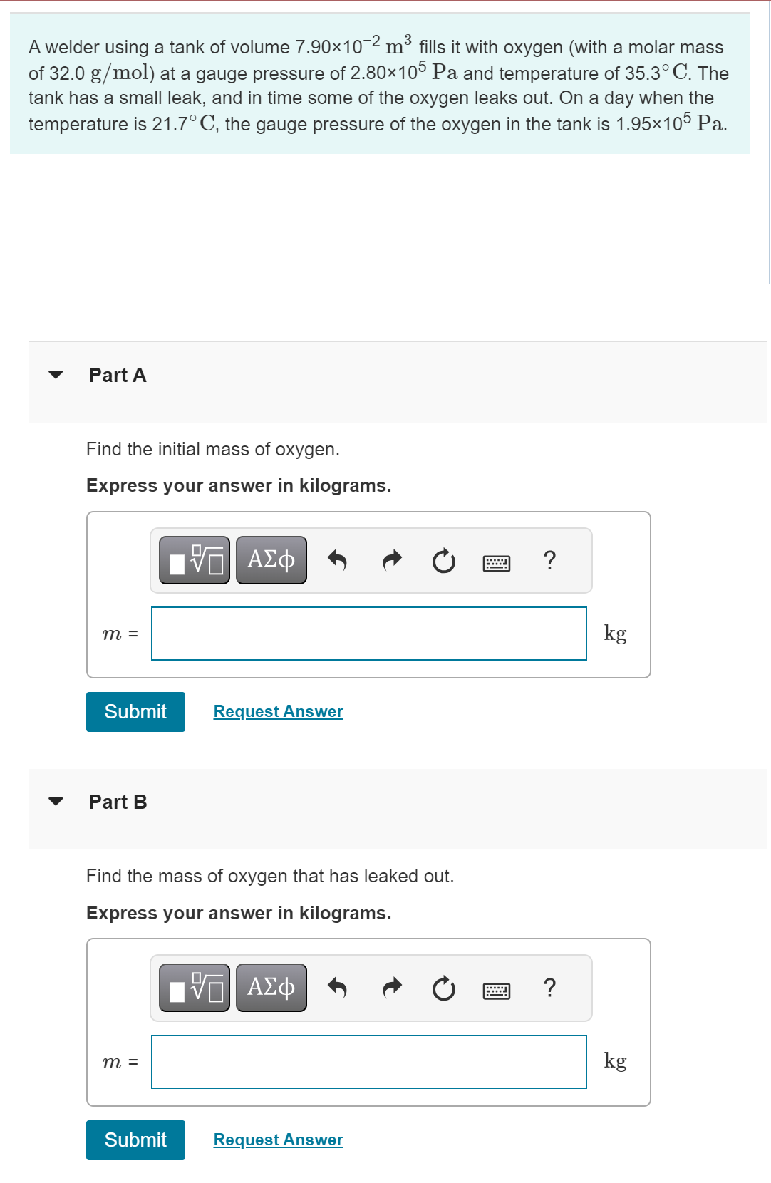 Solved A welder using a tank of volume 7.90×10-2m3 ﻿fills it | Chegg.com