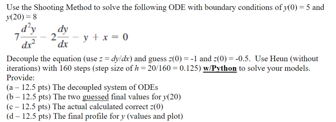 Solved Use the Shooting Method to solve the following ODE | Chegg.com