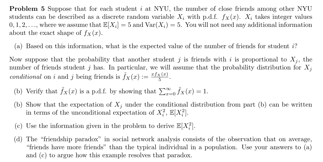 Solved Problem 5 ﻿Suppose that for each student i at NYU, | Chegg.com