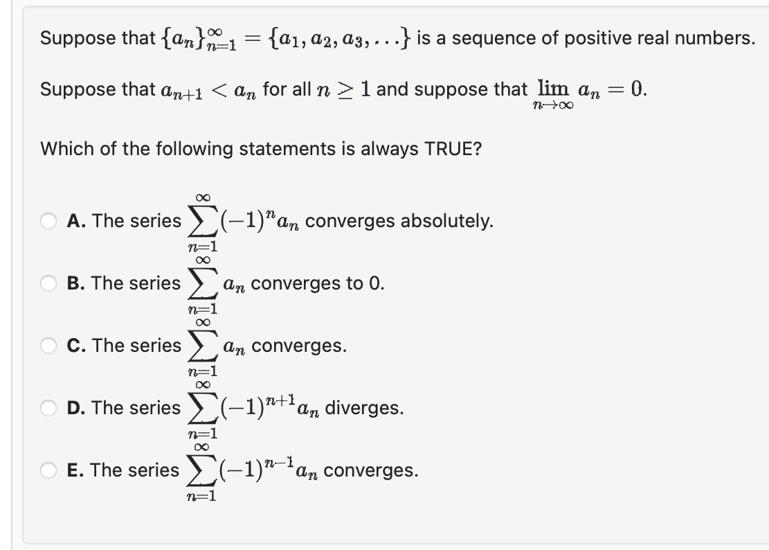 Solved Suppose that {an}n=1∞={a1,a2,a3,dots} ﻿is a sequence | Chegg.com