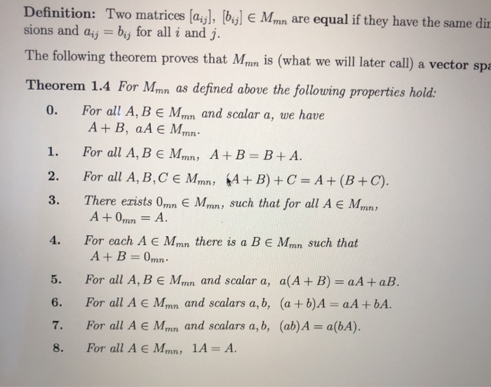 Solved Definition: Two matrices (aij], [bij e Mmn are equal | Chegg.com