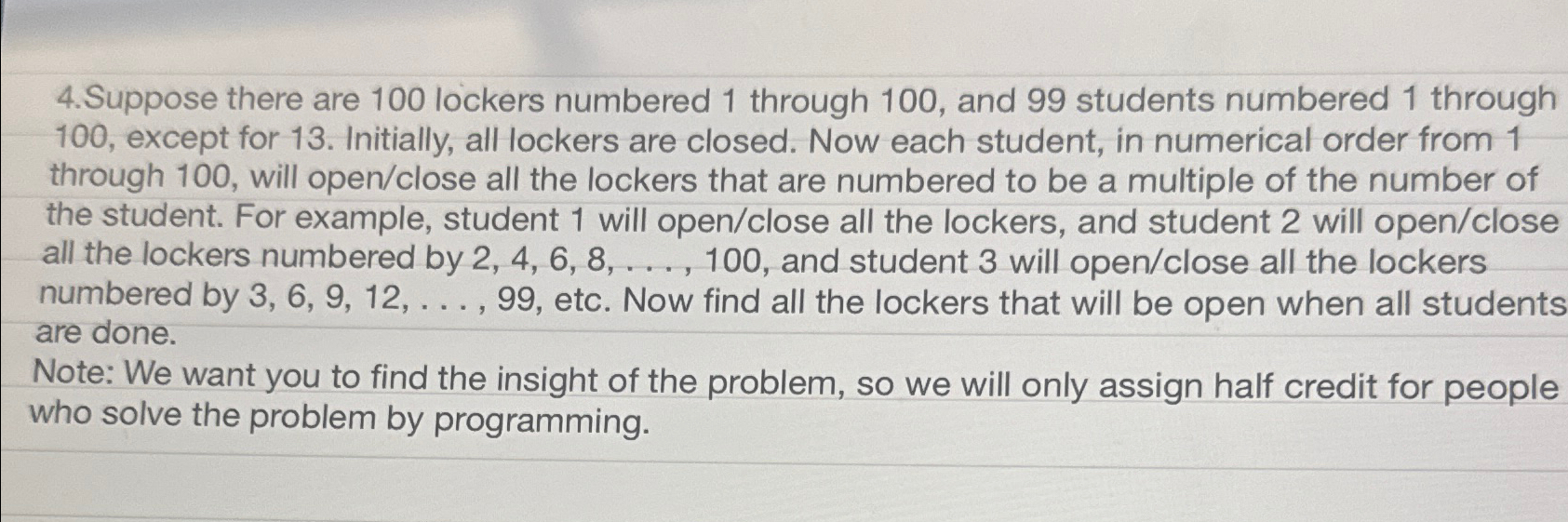 Solved 4.Suppose there are 100 ﻿lockers numbered 1 ﻿through | Chegg.com