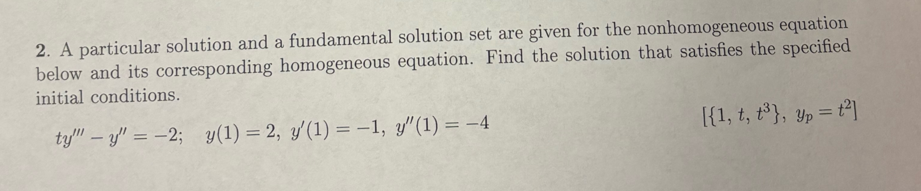 Solved A particular solution and a fundamental solution set | Chegg.com