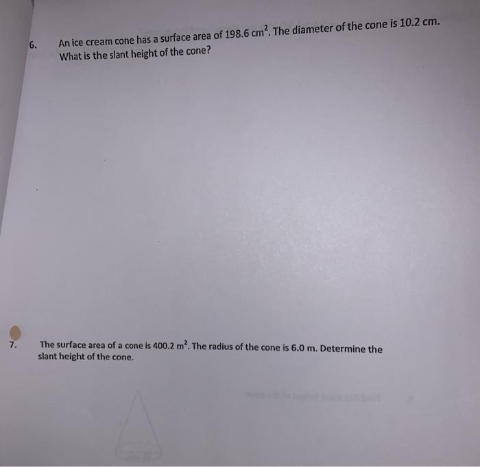 Solved 6. An ice cream cone has a surface area of 198.6 cm. | Chegg.com