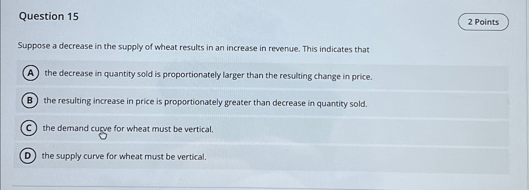 Solved Question 15Suppose a decrease in the supply of wheat | Chegg.com