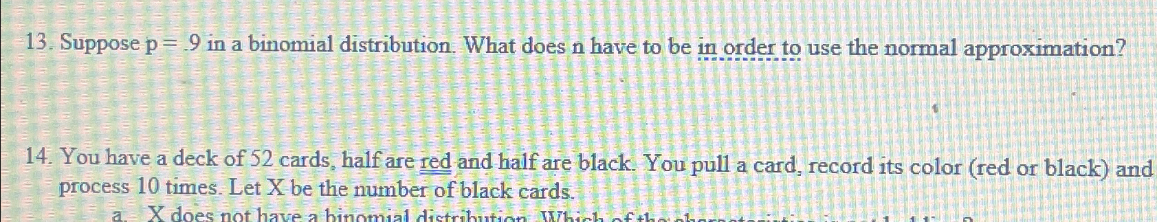Solved Suppose p=9 ﻿in a binomial distribution. What does n | Chegg.com