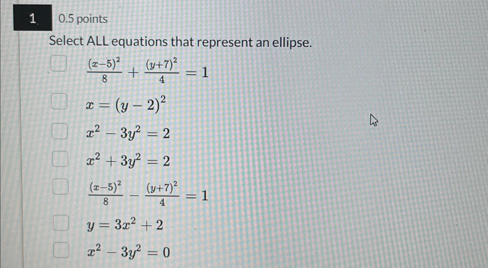 0.5 ﻿pointsSelect ALL equations that represent an | Chegg.com