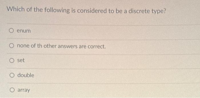 Solved Which of the following is considered to be a discrete | Chegg.com