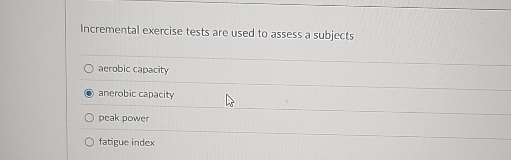 Solved Incremental exercise tests are used to assess a | Chegg.com