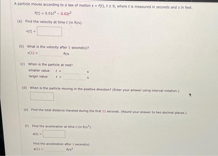 Solved particle moves according to a law of motion | Chegg.com