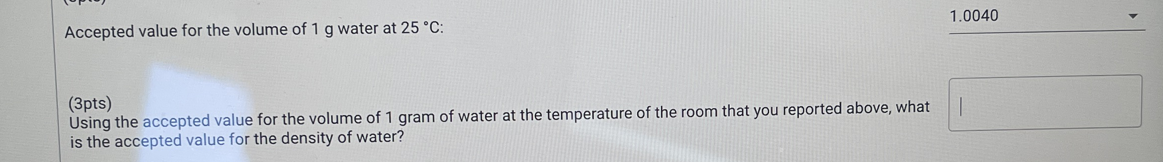 Solved Accepted value for the volume of 1 ﻿g water at 25°C | Chegg.com