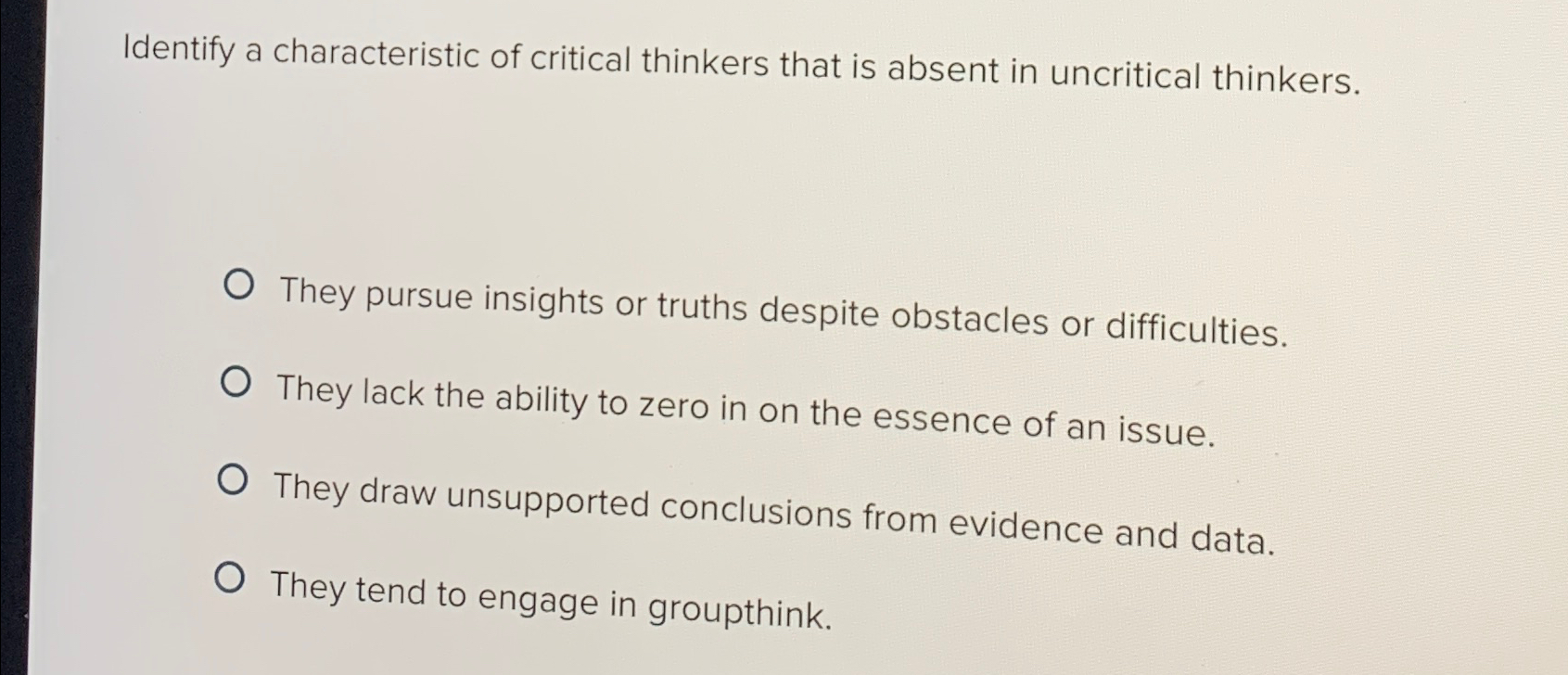 Solved Identify a characteristic of critical thinkers that | Chegg.com