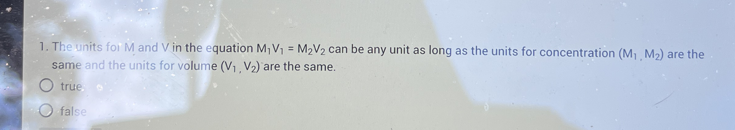 Solved The units fol M ﻿and V ﻿in the equation M1V1=M2V2 | Chegg.com