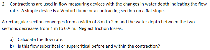 Solved Contractions are used in flow measuring devices with | Chegg.com