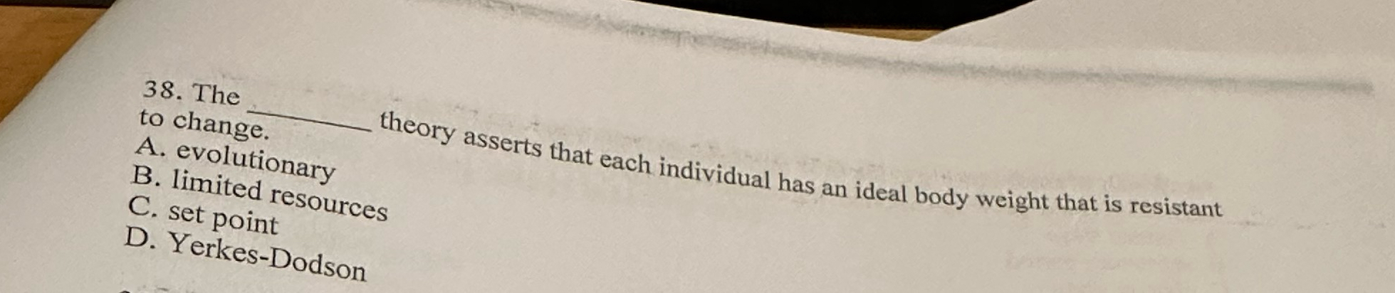 Solved The to change.A. ﻿evolutionary theory asserts that | Chegg.com