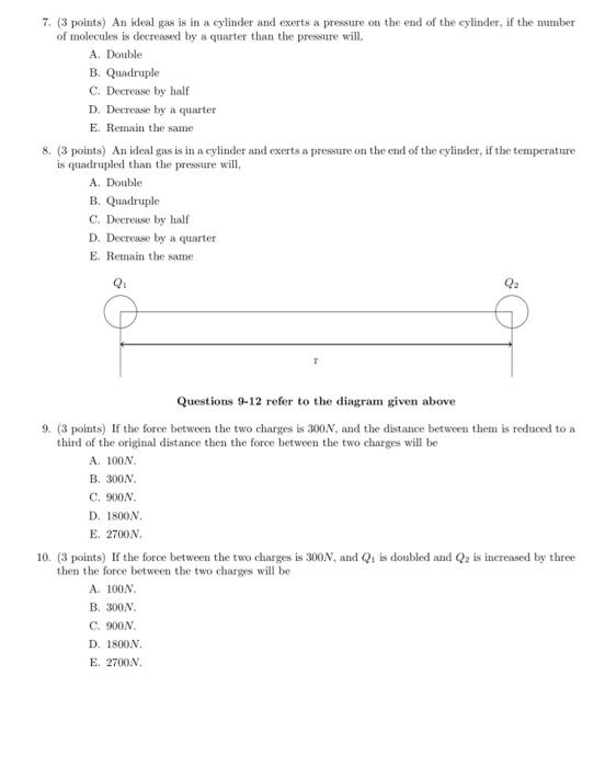 Solved 7. (3 points) An ideal gas is in a cylinder and | Chegg.com