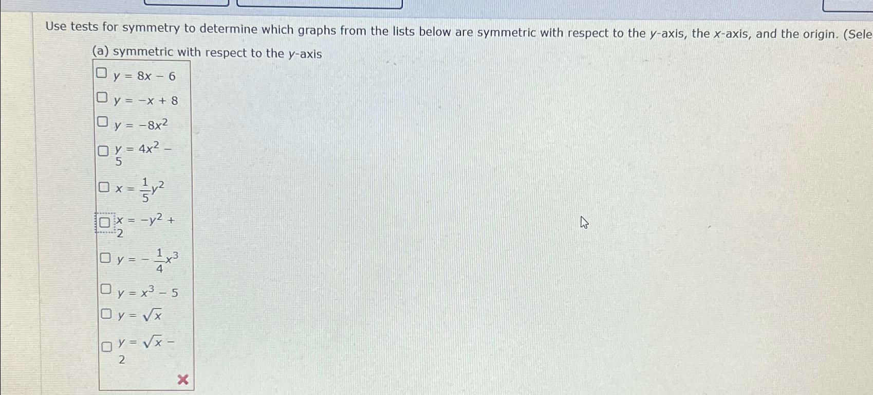 Solved Use tests for symmetry to determine which graphs from | Chegg.com