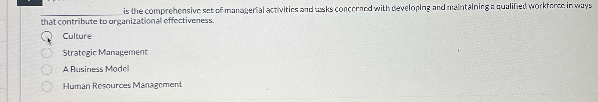 Solved q, ﻿is the comprehensive set of managerial activities | Chegg.com