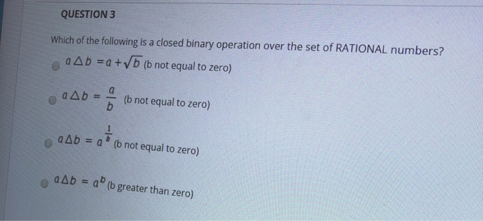 Solved QUESTION 3 Which of the following is a closed binary | Chegg.com