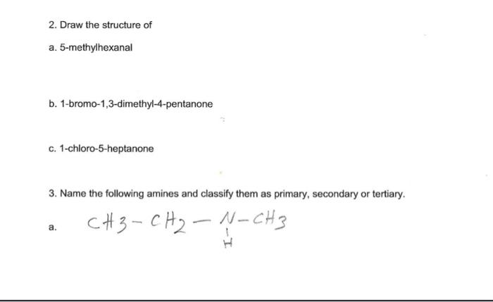 Solved 2. Draw the structure of a. 5-methylhexanal b. | Chegg.com
