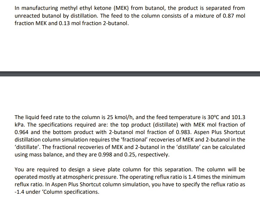 Solved In manufacturing methyl ethyl ketone (MEK) ﻿from | Chegg.com