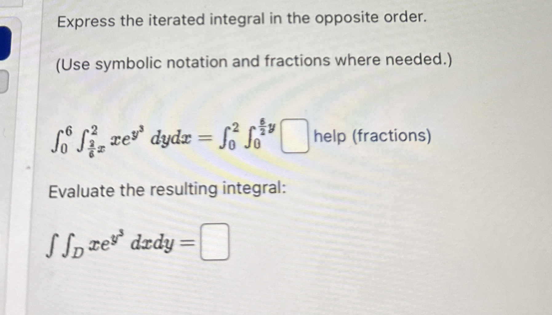 Solved Express the iterated integral in the opposite | Chegg.com